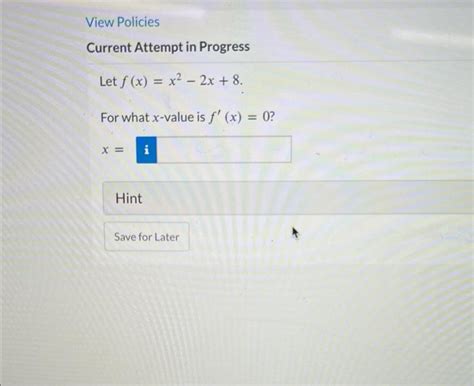solved current attempt in progress let f x x2−2x 8 for what