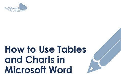 How To Use Tables And Charts In Microsoft Word