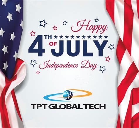 Tpt Global Tech On Linkedin Tptglobaltech Independenceday July4th