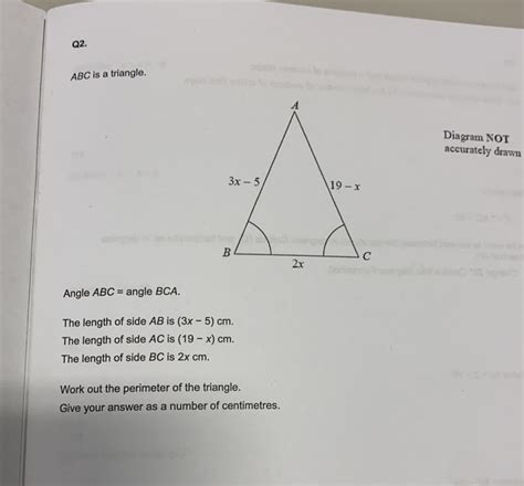 Solved Q2 Abc Is A Triangle Diagram Not Accurately Drawn Angle Abc Angle Bca The Length Of