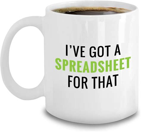 I Excel At Spreadsheets Raise Heck
