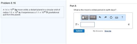 Solved A 1 4 Times 10 21 Kg Moon Orbits A Distant Planet In