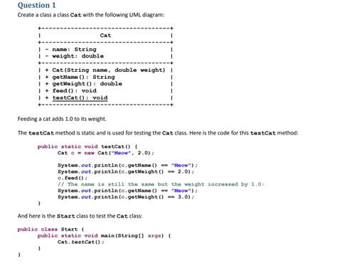 Solved Question 1 Create A Class A Class Cat With The