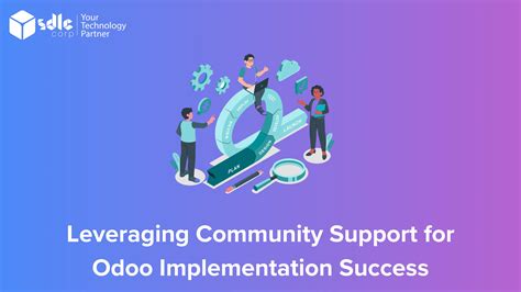 Leveraging Community Support For Odoo Implementation Success Sdlc Corp