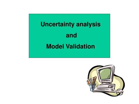 PPT Uncertainty Analysis And Model Validation PowerPoint Presentation