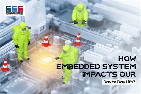 Examples Of Embedded Systems In Daily Life You Should Know