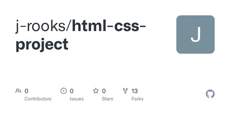 GitHub J Rooks Html Css Project