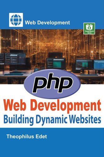 Php Web Development Building Dynamic Websites Web Development Series