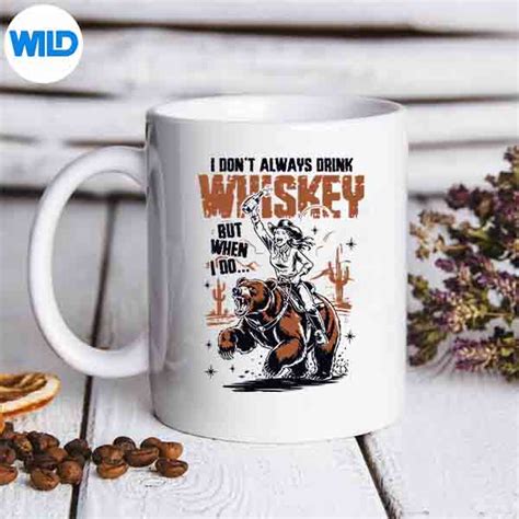 Drink Whiskey Cowgirl Svg I Dont Always Drink Whiskey But When I Do