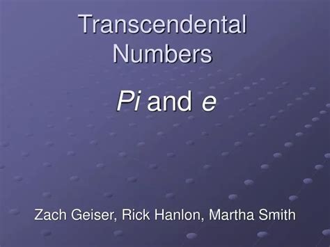 Ppt Transcendental Numbers Powerpoint Presentation Free Download Id 4591866