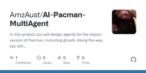github amzaust ai pacman multiagent in this project you will design