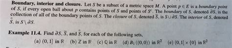 SOLVED Boundary Interior And Closure Let S Be A Subset Of Metric Space M A Point P E Is A