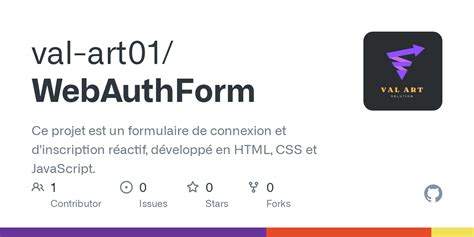 GitHub Val Art01 WebAuthForm Ce Projet Est Un Formulaire De