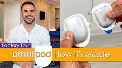 How Omnipod Is Made My Factory Tour Insulet Corporation