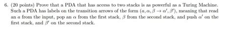 solved 6 20 points prove that a pda that has access to