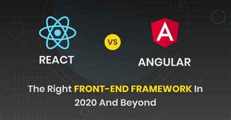 Angularjs Or Reactjs The Right Front End Framework In 2020 And Beyond Super Dev Resources