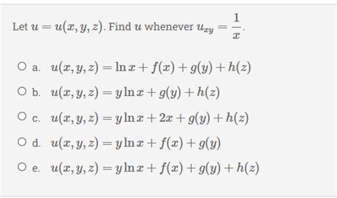 Solved Let U U X Y Z Find U Whenever Uxy X1 A
