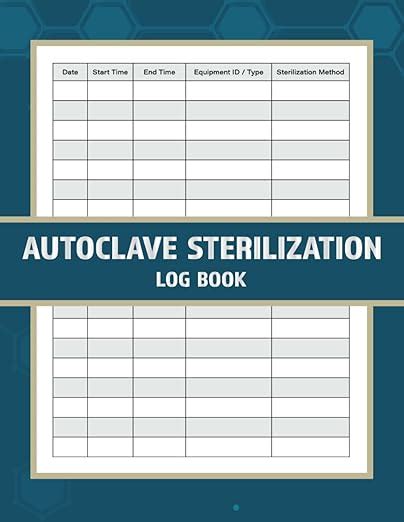 Autoclave Sterilization Log Book Steam Sterilizer Logbook To Track And