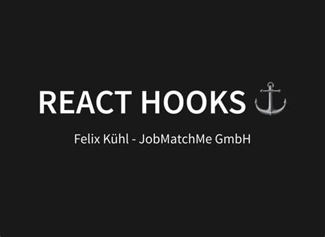 Deep Dive Into React Hooks Ppt