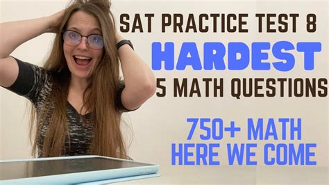 Five More Hard Sat® Math Questions For A 750 Score Youtube