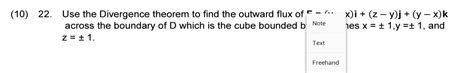 Solved Help Answer This Question Use The Divergence Chegg Com