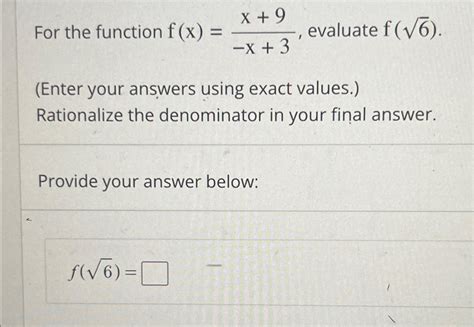 solved for the function f x x 9 x 3 ﻿evaluate f 62 enter
