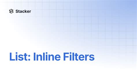 List Inline Filters Stacker