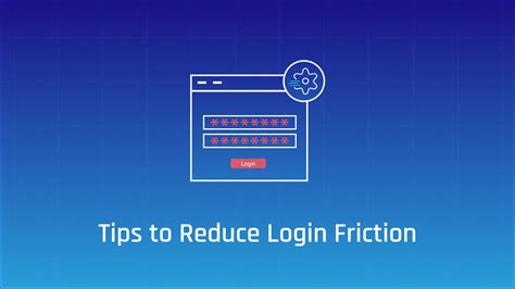 five tips for low friction authentication
