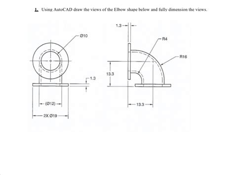 Solved 1 Using Autocad Draw The Views Of The Elbow Shape