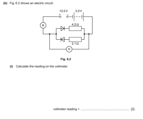 b fig 62 shows an electric circuit fig 62 i calculate the reading