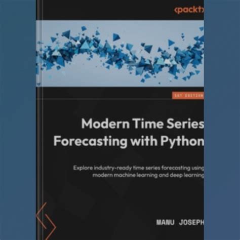 Jual Buku Modern Time Series Forecasting With Python Shopee Indonesia