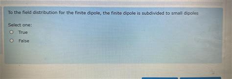 Solved To The Field Distribution For The Finite Dipole The