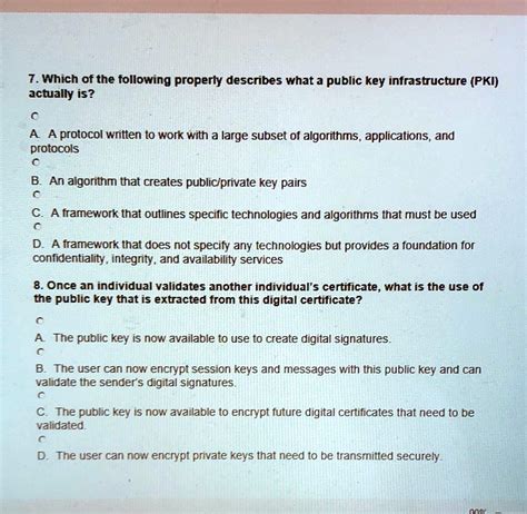 7 Which Of The Following Properly Describes What A Public Key Infrastructure Pki Actually Is