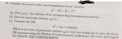 Solved 1 6 Consider The Second Order Non Homogeneous Linear