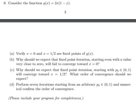 Solved 9 Consider The Function G X 2x 1 X A Verify