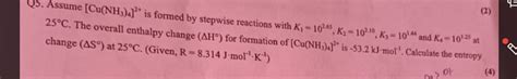 solved q5 ﻿assume [cu nh3 4]2 ﻿is formed by stepwise