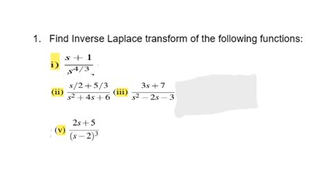solved find inverse laplace transform of the following