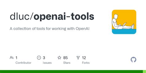 Github Dlucopenai Tools A Collection Of Tools For Working With Openai