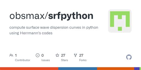 GitHub Obsmax Srfpython Compute Surface Wave Dispersion Curves In Python Using Herrmann S Codes