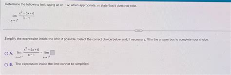 solved determine the following limit ﻿using ∞ ﻿or ∞ ﻿when