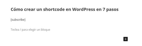 Cómo Crear Un Shortcode En Wordpress En 7 Sencillos Pasos