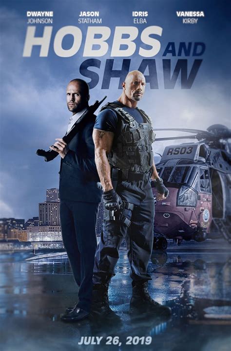 Hobbs and Shaw (2019) Poster Dwayne The Rock Johnson Jason Statham Director: David Leitch #Hobb ...