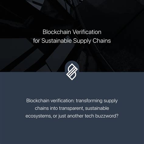 Blockchain Verification For Sustainable Supply Chains Scenario