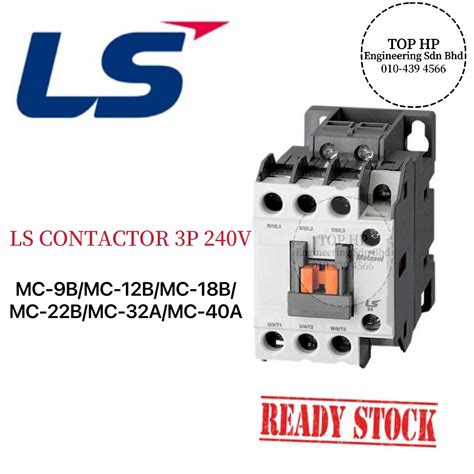 Ls Contactor 3pole 240v Mc 9b Mc 12b Mc 18b Mc22b Mc 32a Mc40a Shopee Malaysia
