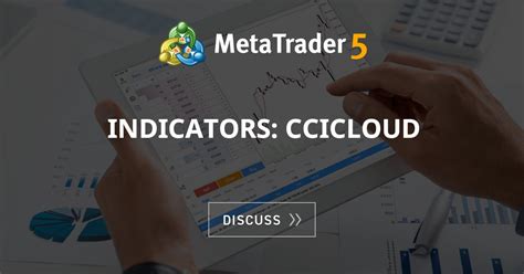 Indicators Ccicloud Indices Articles Library Comments Mql5 Programming Forum