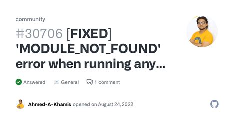 FIXED MODULE NOT FOUND Error When Running Any Npm Command Community Discussion