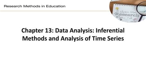 chapter 13 data analysis inferential methods and analysis of time