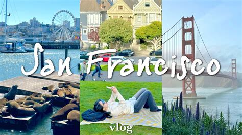 🇺🇸 샌프란시스코 여행 브이로그 │ 여유와 낭만의 도시 │ 뚜벅이 미국 여행 │ 5박 7일 일정 Youtube