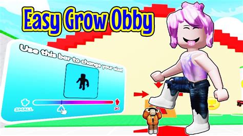 Roblox Small Or Big Easy Grow Obby Youtube