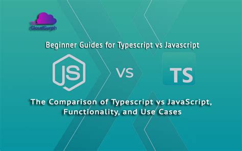 The Comparison Of Typescript Vs Javascript Functionality And Use